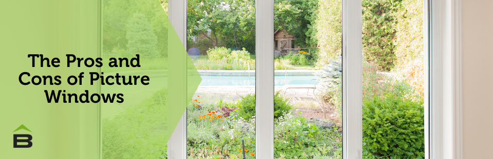 The Pros and Cons of Picture Windows | Brennan DFW